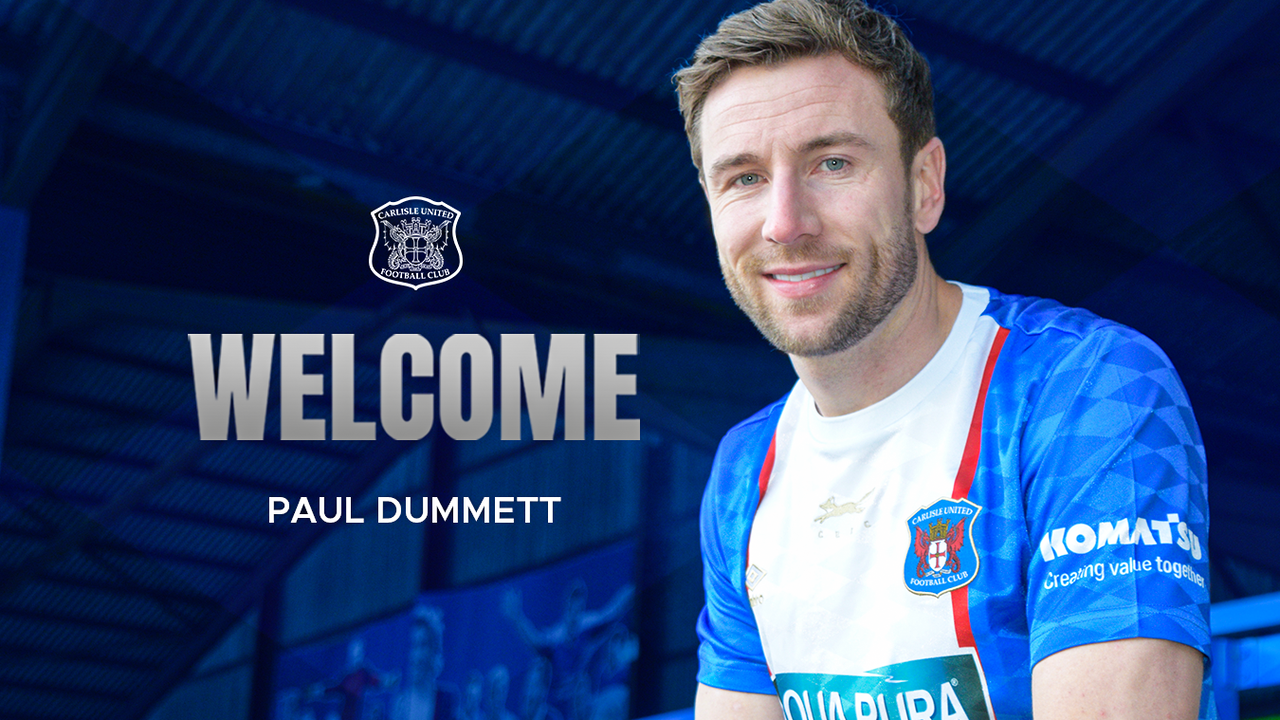 PAUL DUMMETT SIGNS FOR UNITED | Carlisle United Football Club