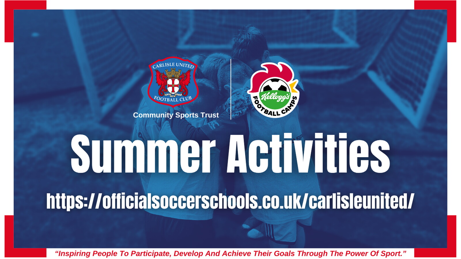 CST SUMMER ACTIVITIES | Carlisle United Football Club