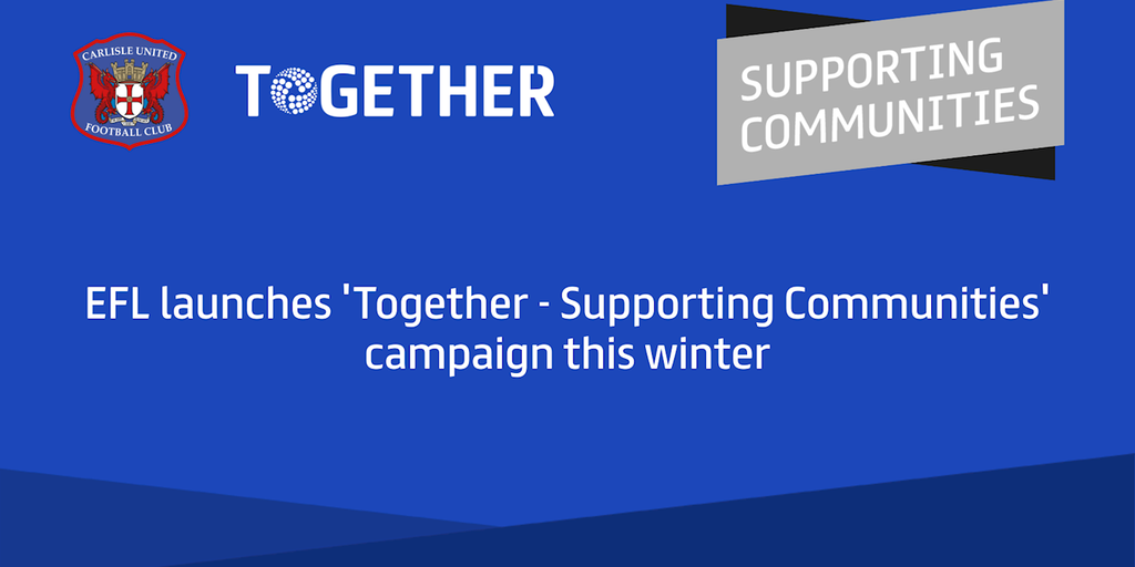 EFL: Together - Supporting Communities | Carlisle United Football Club